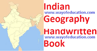 Indian Geography Handwritten book - Ways Of Education